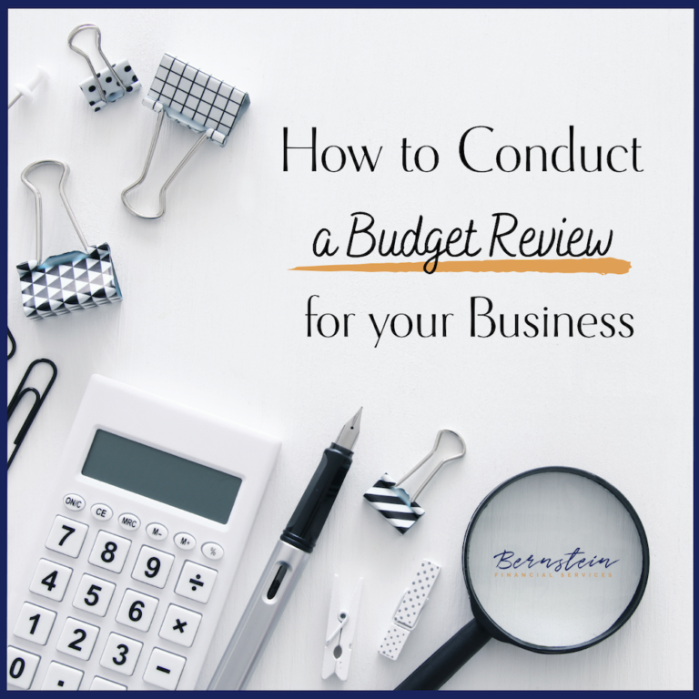 How to Conduct a Budget Review for your Business – Bernstein Financial ...